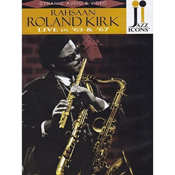 Jazz Icons - Rahsaan Roland Kirk - Live In '63 And '67 DVD Import: 商品のタイトル【中古品】(中古品)＝使用済み中古品です。画像の商品はサンプル画像です。実際に届く商品と異な...