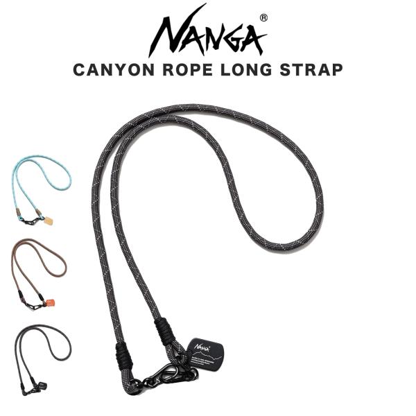 NANGA ナンガCANYON ROPE LONG STRAP キャニオンロープ ロングストラップ■サイズ■コードの長さ：118cm■　色　■・BLK(ブラック)・MOC(モカ)・TQS(ターコイズ)■詳　細■自由なスタイルで持ち運べる「C...