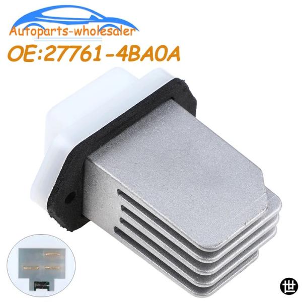 ラジエーターファンブロワーモーター抵抗 27761-4BA0A 277614BA0A 27226-70T03 日産セントラローグNV1500 NV2500 キャシュカイL4 V6 V8用