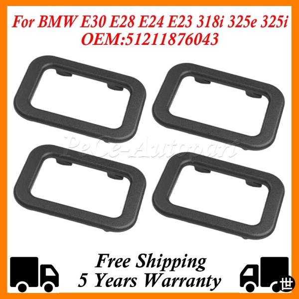 51211876043 車内ドアハンドルカバートリムベゼル BMW E30 E28 E24 E23 318I 325E 325I 325IS 524TD 528E 533I 633CSI用