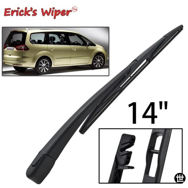 14インチ リアワイパーブレード＆アームセットキット Ford Galaxy MK3 2006 - 2014 フロントガラス、テールゲート、ウィンドウブラシ