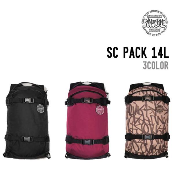 機能性 収納性 フィット感 タウンユース リュックRAIN OR SHINE レインオアシャイン SC PACK 14L SC パック 14L 正規品 スノーボード フルモデルチェンジ バックパック