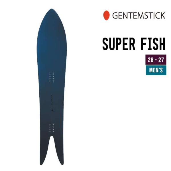 GENTEMSTICK ゲンテンスティック 26-27 SUPER FISH スーパーフィッシュ 2026-2027 スノーボード メンズ 早期予約 パウダー カービング スノーサーフ バックカントリー ロングボード サイズ 176 カラー -