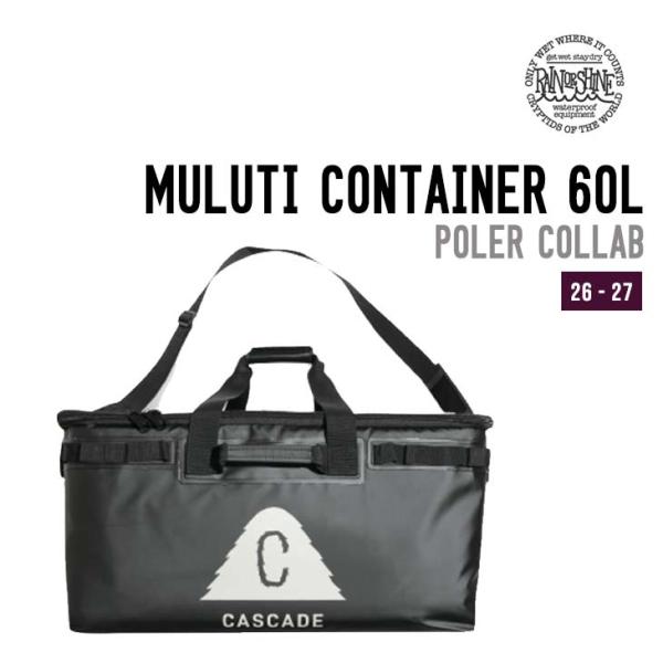 RAIN OR SHINE レインオアシャイン MULUTI CONTAINER 60L POLER マルチコンテナ コラボ ターポリン 収納ケース 大容量 60L ポーラー コラボレーション