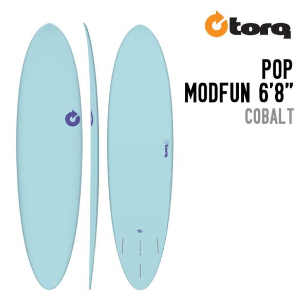 TORQ SURFBOARD トルク サーフボード POP MOD FUN 6'8" サーフボード ミッドレングス ミッドレングス オールラウンド ファンボード 安定性 初心者対応 TORQ トルク