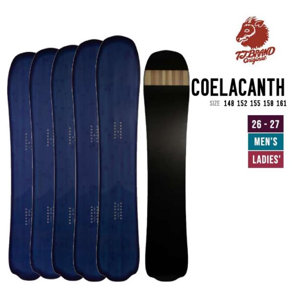 TJ BRAND ティージェーブランド 26-27 COELACANTH シーラカンス スノーボード 早期予約 フリーライド パウダー オールマウンテン フリースタイル バックカントリー TJ-BRAND サイズ 148 152 155 1...