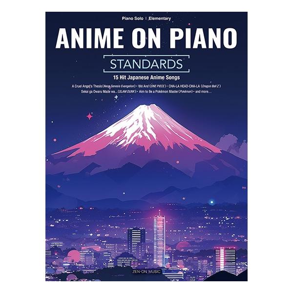 【発売日：2025年06月15日】関連words：（株）全音楽譜出版社／Publication featuring globally popular Japanese anime songs for elementary to interm...