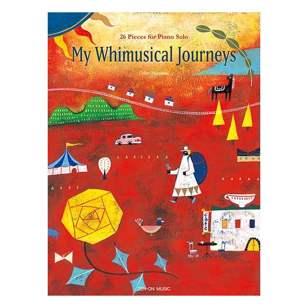 【発売日：2025年10月15日】関連words：（株）全音楽譜出版社／This piano album makes you want to take off on a journey! You can be a heroine/hero ...