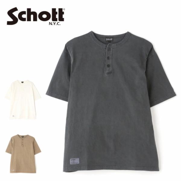 schott ショット PIGMENT O/D SS HENLEY NECK T-S ピグメントオーバーダイヘンリーネックTシャツ 782-5934008 【 トップス ショートスリーブ 半袖 コットン 綿 キャンプ アウトドア 】【メール...