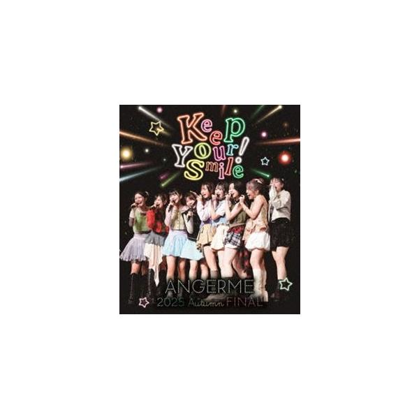 【発売日：2026年04月08日】種別:Blu-ray 音楽邦楽アイドル 発売日:2026/04/08 販売元:ポニーキャニオン 登録日:2026/01/28 アンジュルム アンジュルム アンジュルム2025オータムキープユアスマイルファイ...