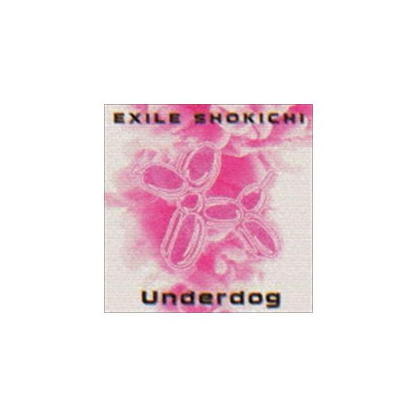 【発売日：2018年05月23日】種別:CD 邦楽J-POP 発売日:2018/05/23 販売元:エイベックス・ミュージック・クリエイティヴ 登録日:2018/03/27 EXILE SHOKICHI エグザイルショウキチ アンダードッグ...