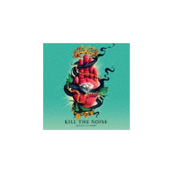 【発売日：2016年07月13日】種別:CD 洋楽クラブ/テクノ 発売日:2016/07/13 販売元:ソニー・ミュージックソリューションズ 登録日:2016/06/01 キル・ザ・ノイズ OCCULT CLASSIC 特典:解説歌詞対訳付...