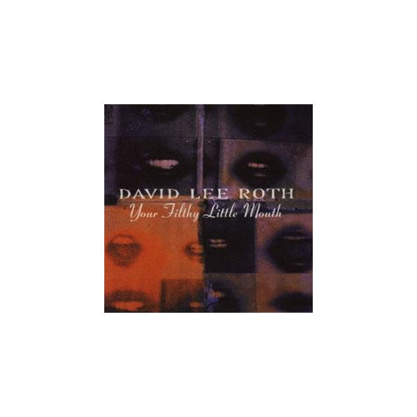 【発売日：2026年03月04日】種別:CD 洋楽ロック 発売日:2026/03/04 販売元:ソニー・ミュージックソリューションズ 登録日:2025/12/22 デイヴィッド・リー・ロス ロス デイビッドリー ユア フィルシー リトル マ...