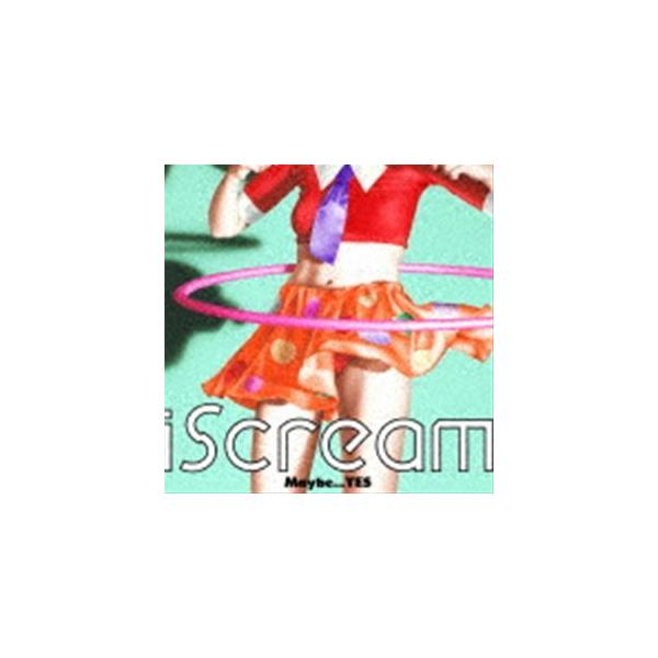 【発売日：2021年06月23日】種別:CD 邦楽J-POP 発売日:2021/06/23 販売元:エイベックス・エンタテインメント 登録日:2021/04/22 iScream アイスクリーム メイビー イエス イーピー 内容:Maybe...