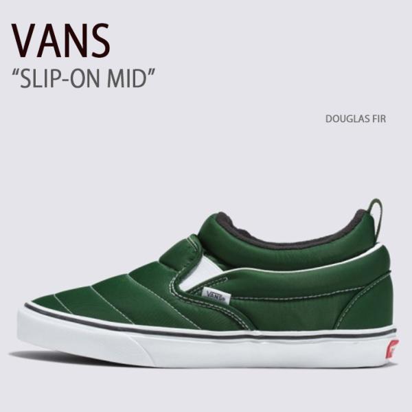 バンズ スリッポンミッド ダグラスファアー商品名 : VANS SLIP-ON MID DOUGLAS FIR VN0009QUBXUヴァンズ グリーン スリッポンブランド・メーカー：VANS素材：コットン、合成皮革 etc...サイズ：2...