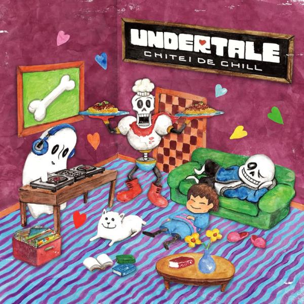『UNDERTALE』のチルアレンジが登場！