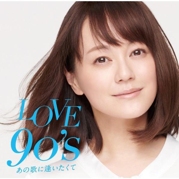 ＜収録予定曲＞Disc.101.LOVE 90’s 〜あの歌に逢いたくて〜 (Intro)(-)02.決戦は金曜日(-)03.どんなときも。(-)04.夢を信じて(-)05.私がオバさんになっても(-)06.世界中の誰よりきっと(-)07....