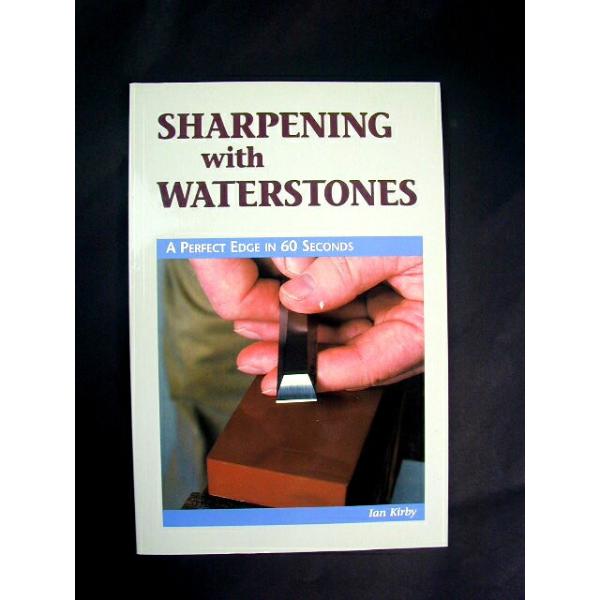 SHARPENING with WATERSTONESA perfect Edge in 60 SecondsBy Iran Kirbay約15cm X 23cm　112pageイラスト多数