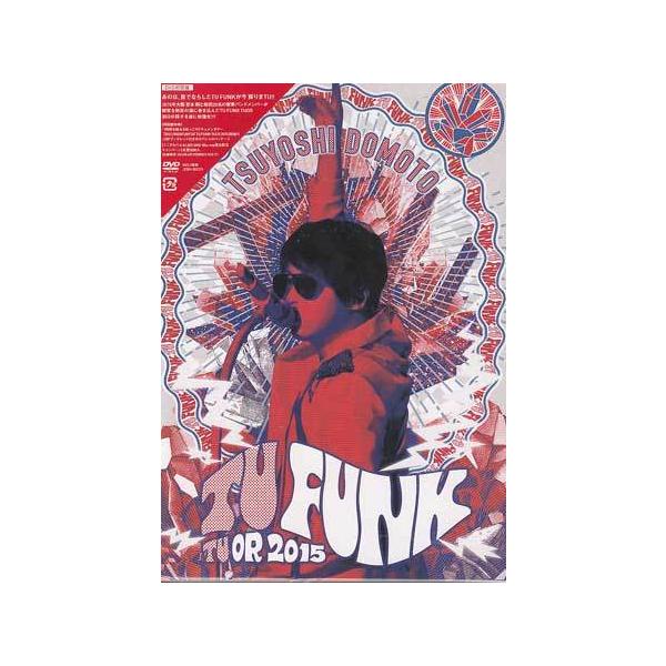 ■タイトル：TSUYOSHI DOMOTO TU FUNK TUOR 2015 初回盤■監督：■出演者：堂本剛■JANコード：4534266006224■受賞：■新着：0411