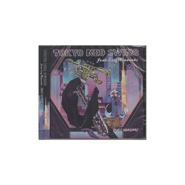 ■タイトル：Tokyo Neo Swing feat．Lily Mizusaki ／ DYES IWASAKI, Lily Mizusaki■監督：■出演者：DYES IWASAKI, Lily Mizusaki■JANコード：454593...