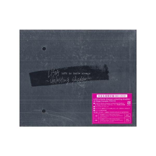 ■タイトル：LiVE is Smile Always 〜unlasting shadow〜 at Zepp Haneda(TOKYO)(完全生産限定盤 BD+2CD) ／ LiSA■監督：■出演者：LiSA■JANコード：454736654...
