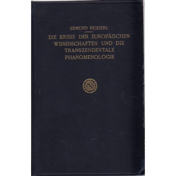 ■商品コンディション：「古書」Ｄ:可■特記事項：ハードカバー。裸本。Ｐ508にペン線引き。Ｐ30まで下部に弱い折れ曲がり。裁断面ヤケと多少のシミ。SKU A0720B200628-003Die Krisis der Europ?ischen...