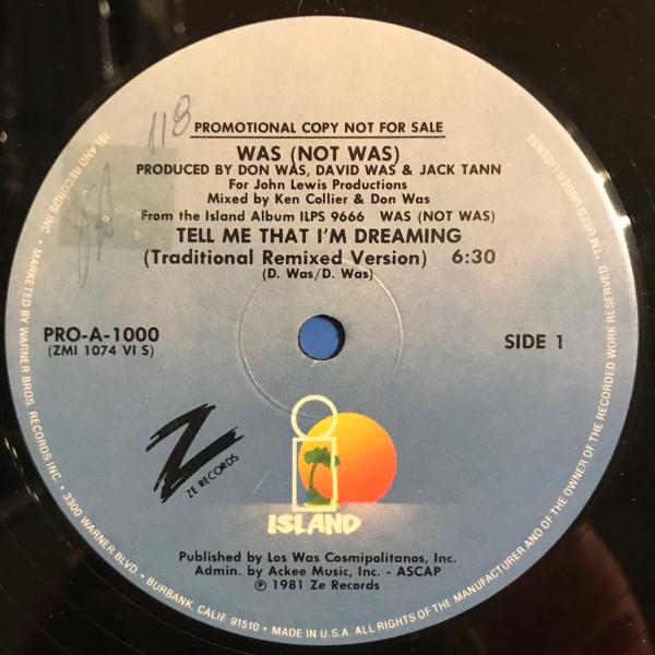 タイトル：Tell Me That I'm Dreaming / Out Come The Freaks (Dub)アーティスト：Was (Not Was)メディア：Very Good+スリーブ：Very GoodParadise Gara...