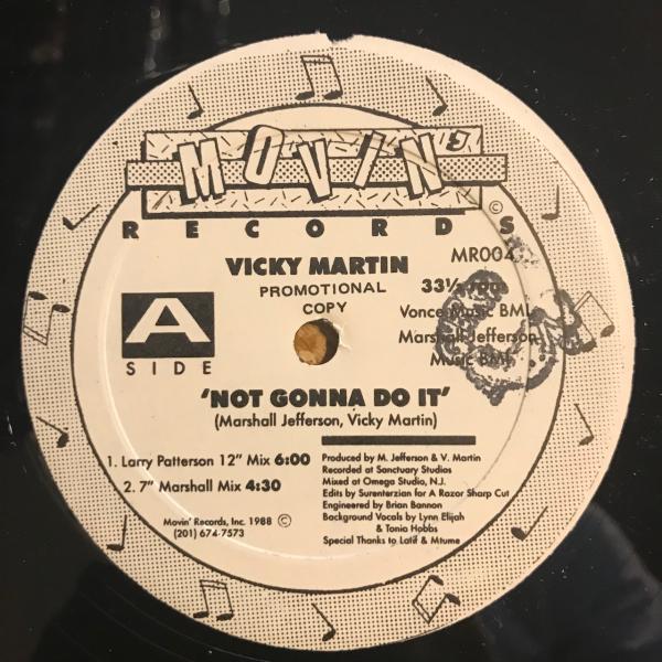 タイトル：Not Gonna Do Itアーティスト：Vicky Martinメディア：Very Good +スリーブ：Good1988年リリースのDeepHouseクラシック。Marshall Jefferson、Bam Bam。Mike...