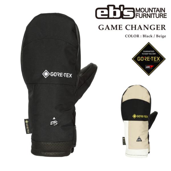 爆買 日本正規品 スノーボード ミット エビス EBS GAME CHANGER GORE-TEX Black・Beige ゲームチェンジャー ゴアテックス グローブ メンズ レディース 25-26