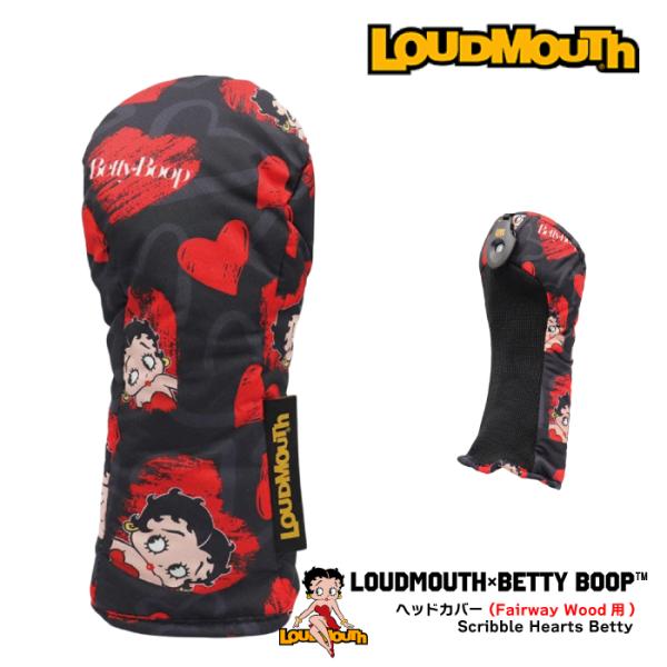 日本正規品 ゴルフ ラウドマウス LOUDMOUTH BETTYBOOP ヘッドカバー FW フェアウェイ用 Scribble Hearts Betty ベティブープ メンズ レディース ユニセックス 2026