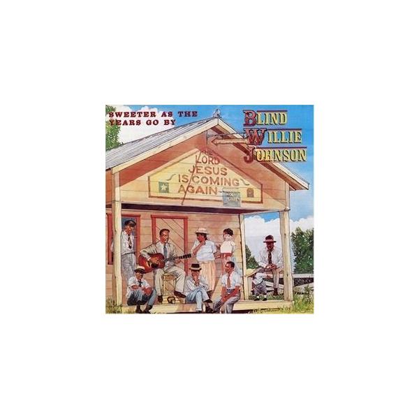 【発売日：1991年12月11日】種別:CD 【輸入盤】 洋楽ブルース/ゴスペル 発売日:1991/12/11 登録日:2017/06/02 ブラインド・ウィリー・ジョンソン スウィーター・アズ・ジ・イヤーズ・ゴー・バイ 内容:1. Joh...