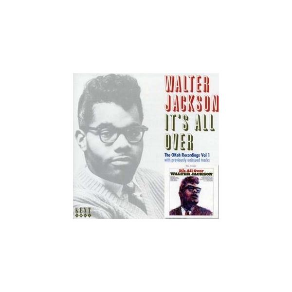 【発売日：2006年05月29日】種別:CD 【輸入盤】 洋楽ソウル/R&amp;B 発売日:2006/05/29 登録日:2018/10/02 ウォルター・ジャクソン イッツ・オール・オーヴァー：オーケー・レコーディングス・1 内容:1....