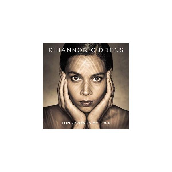 【発売日：2015年02月10日】種別:CD 【輸入盤】 洋楽ロック 発売日:2015/02/10 登録日:2014/12/18 リアノン・ギデンズ トゥモロウ・イズ・マイ・ターン 内容:1. Last Kind Words （Geeshi...