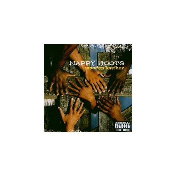【発売日：2003年08月25日】種別:CD 【輸入盤】 洋楽ラップ/ヒップホップ 発売日:2003/08/25 登録日:2012/07/02 ナッピー・ルーツ ウッデン・レザー 内容:1. Intro2. Good God Almight...