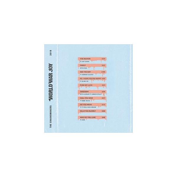 【発売日：2020年01月10日】種別:CD 【輸入盤】 洋楽クラブ/テクノ 発売日:2020/01/10 登録日:2019/12/16 チェインスモーカーズ ワールド・ウォー・ジョイ チェインスモーカーズ CD 内容:1. The Rea...