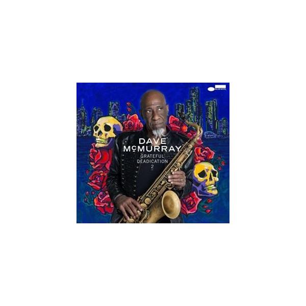 【発売日：2023年06月09日】種別:CD 【輸入盤】 ジャズ・フュージョン海外ジャズ 発売日:2023/06/09 登録日:2023/05/31 デイヴ・マクマーレイ グレイトフル・デディケーション2 内容:1. Playing In ...