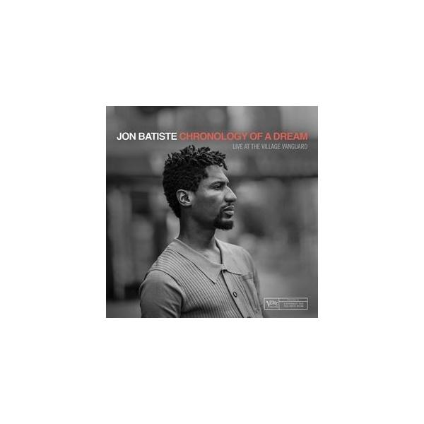 【発売日：2019年11月01日】種別:CD 【輸入盤】 ジャズ・フュージョン海外ジャズ 発売日:2019/11/01 登録日:2019/10/04 ジョン・バティステ クロノロジー・オブ・ア・ドリーム：ライヴ・アット・ザ・ヴィレッジ・ヴァ...