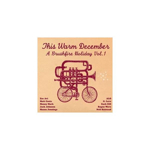 【発売日：2008年11月14日】種別:CD 【輸入盤】 洋楽ロック 発売日:2008/11/14 登録日:2015/12/18 ヴァリアス ディス・ウォーム・ディッセンバー-ブラッシュファイア 内容:1. Someday At Chris...