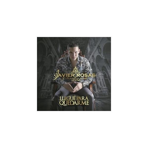 【発売日：2014年11月24日】種別:CD 【輸入盤】 洋楽ポップス 発売日:2014/11/24 登録日:2017/07/04 ジャヴィア・ローサス LLEGUE PARA QUEDARME 内容:1. Napoleon2. Y Vet...