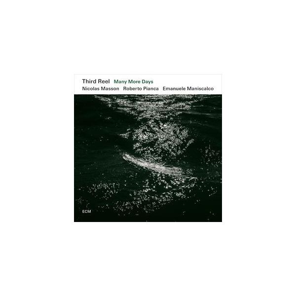 【発売日：2015年06月09日】種別:CD 【輸入盤】 ジャズ・フュージョン海外ジャズ 発売日:2015/06/09 登録日:2015/06/11 サード・リール メニー・モア・デイズ 内容:1. Gilberto Stimmung2. ...