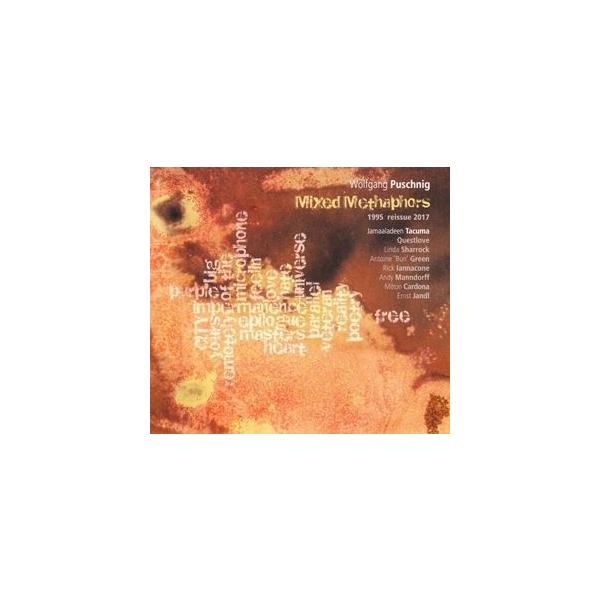 【発売日：2017年09月29日】種別:CD 【輸入盤】 ジャズ・フュージョン海外ジャズ 発売日:2017/09/29 登録日:2017/08/23 ウォルフガング・プシュニグ ミックスド・メタファーズ 内容:1. Poetry2. Rem...