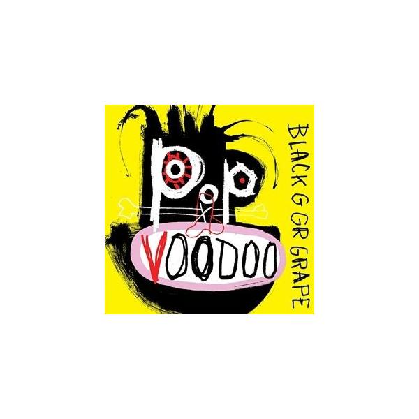 【発売日：2017年08月03日】種別:CD 【輸入盤】 洋楽ポップス 発売日:2017/08/03 登録日:2017/06/07 ブラック・グレープ ポップ・ヴードゥー 内容:1. Everything You Know Is Wrong...