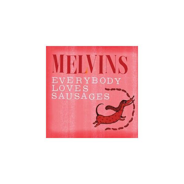 【発売日：2013年05月07日】種別:CD 【輸入盤】 洋楽ロック 発売日:2013/05/07 登録日:2016/02/01 メルヴィンズ エヴリバディ・ラヴズ・ソーセージズ 内容:1. Warhead （Venom）2. Best F...
