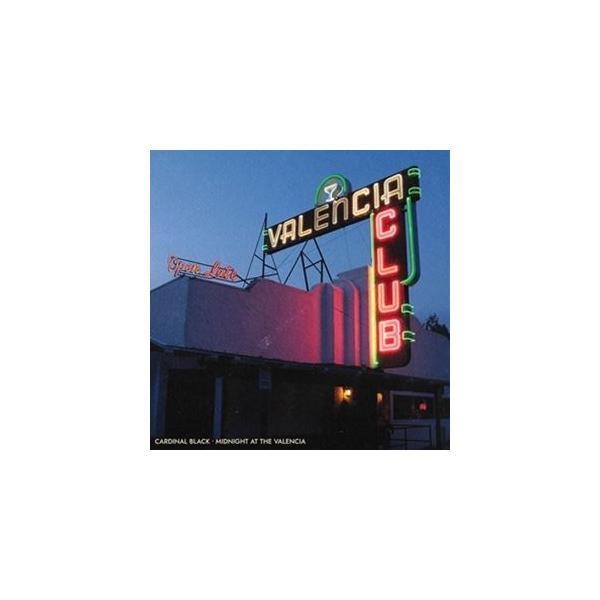 【発売日：2025年05月23日】種別:CD 【輸入盤】 洋楽ロック 発売日:2025/05/23 登録日:2025/03/13 カーディナル・ブラック ミッドナイト・アット・ザ・ヴァレンシア 内容:1. Ride Home2. Falli...