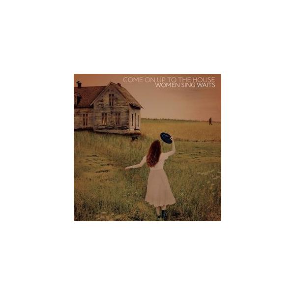 【発売日：2019年11月22日】種別:LP 【輸入盤】 洋楽ロック 発売日:2019/11/22 登録日:2019/12/05 ヴァリアス カム・オン・アップ・トゥ・ザ・ハウス：ウーマン・シング・ウェイツ 内容:1. Come On Up...