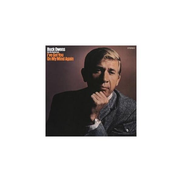 【発売日：2021年08月06日】種別:CD 【輸入盤】 洋楽フォーク/カントリー 発売日:2021/08/06 登録日:2021/06/11 バック・オーウェンズ＆ヒズ・バッカルーズ アイブ・ゴット・ユー・オン・マイ・マインド・アゲイン ...