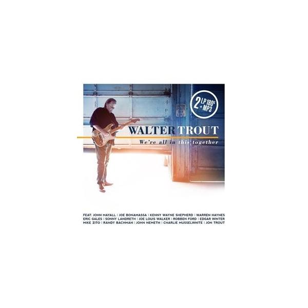 【発売日：2017年09月15日】種別:2LP 【輸入盤】 洋楽ブルース/ゴスペル 発売日:2017/09/15 登録日:2017/08/23 ウォルター・トラウト ウィー・アー・オール・イン・ディス・トゥギャザー 内容:［LP1 ： Si...