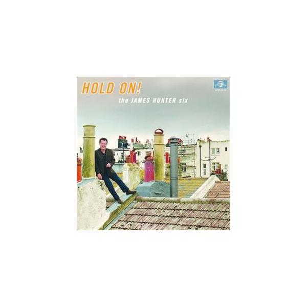 【発売日：2016年02月04日】種別:CD 【輸入盤】 ジャズ・フュージョン海外ジャズ 発売日:2016/02/04 登録日:2016/02/25 ジェームス・ハンター・シックス ホールド・オン! 内容:1. If That Don’t ...