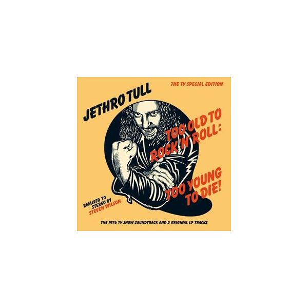 【発売日：2015年11月26日】種別:CD 【輸入盤】 洋楽ロック 発売日:2015/11/26 登録日:2015/10/29 ジェスロ・タル トゥー・オールド・トゥ・ロックンロール：トゥー・ヤング・トゥ・ダイ!（ニュー・ステレオ・ミック...