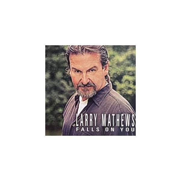 【発売日：2025年12月12日】種別:CD 【輸入盤】 洋楽フォーク/カントリー 発売日:2025/12/12 登録日:2025/11/07 ラリー・マシューズ フォールズ・オン・ユー 内容:1. A Little Too Late2. ...